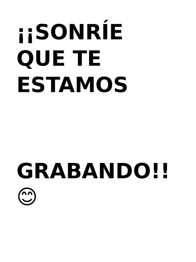 Sonríe Que Te Estamos Grabando | PDF