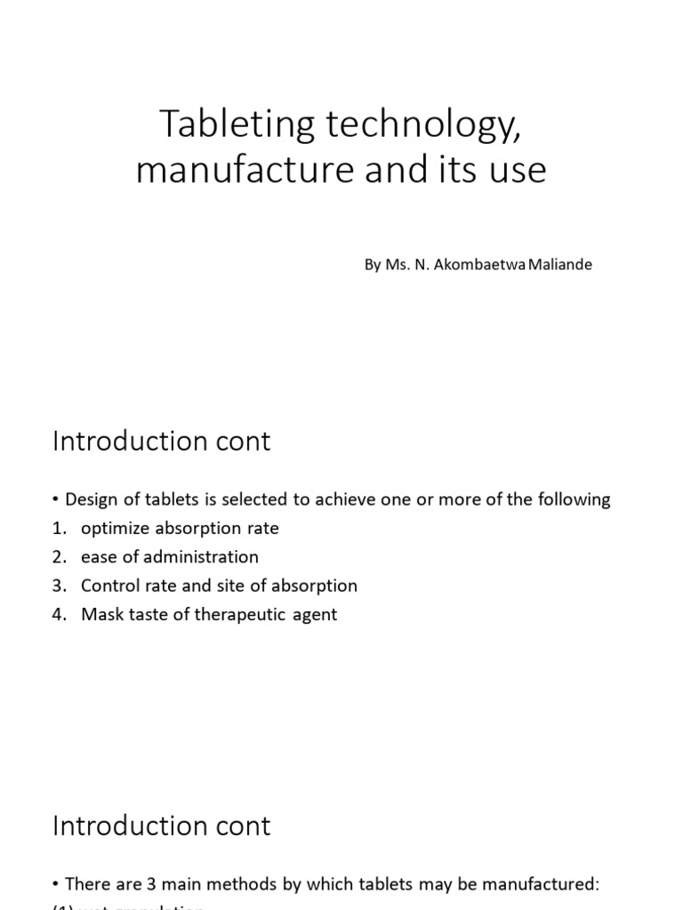 Tableting Technology, Manufacture and Its Use | PDF | Tablet (Pharmacy) | Materials