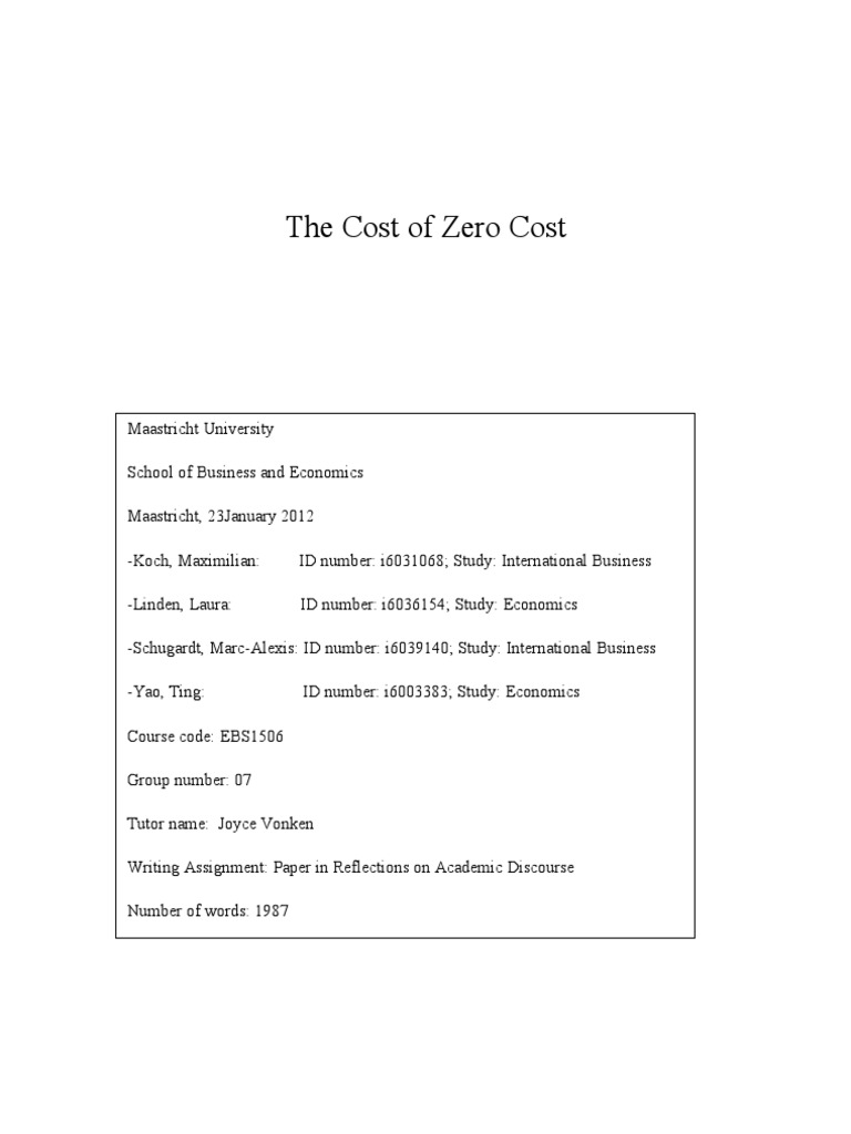 The Cost of Zero Cost Final Version | PDF | Experiment | Economics