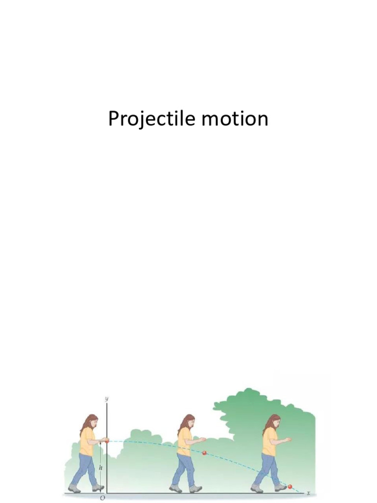 Projectile Motion | PDF | Projectiles | Mechanics