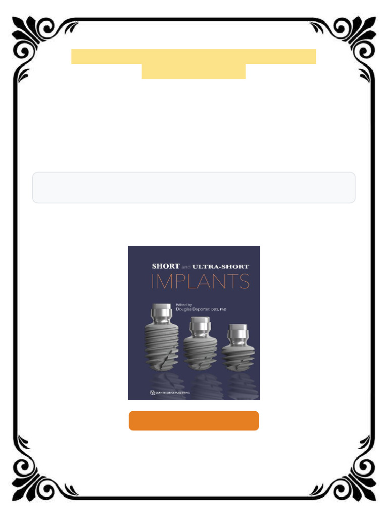 Short and Ultra Short Implants 1st Edition Deporter Douglas full | PDF ...