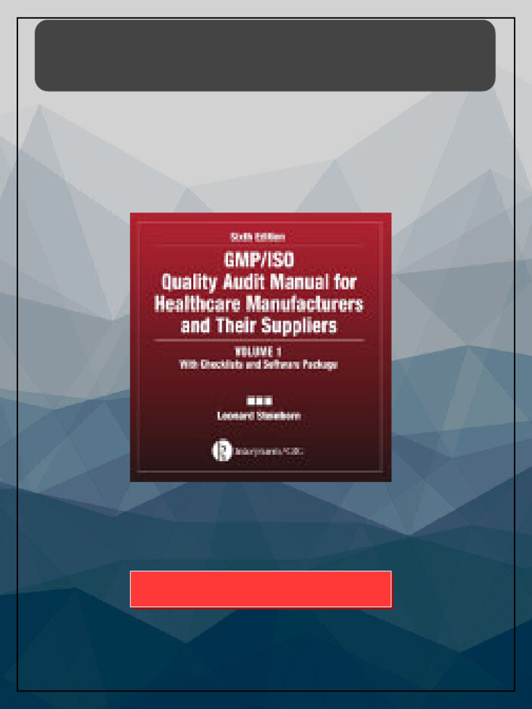 GMP ISO Quality Audit Manual for Healthcare Manufacturers and Their ...