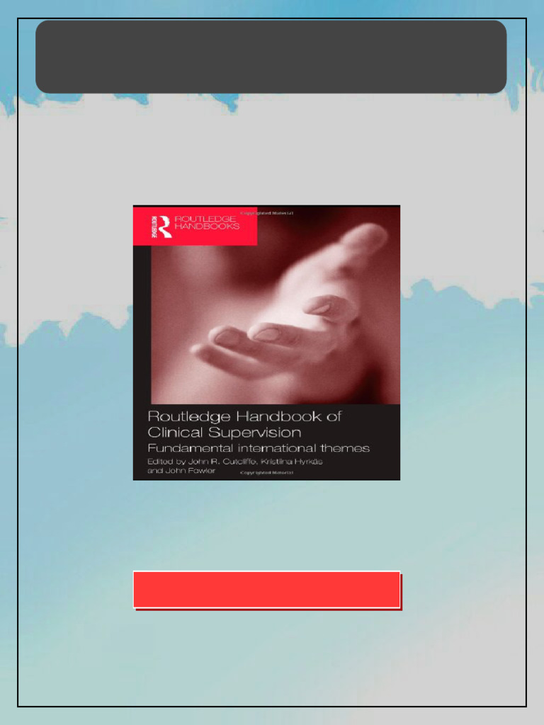 Routledge Handbook of Clinical Supervision Fundamental International ...
