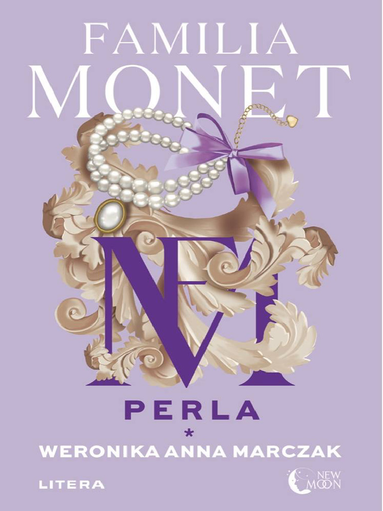 Familia Monet Perla Partea 1 Weronika Anna Marczak | PDF