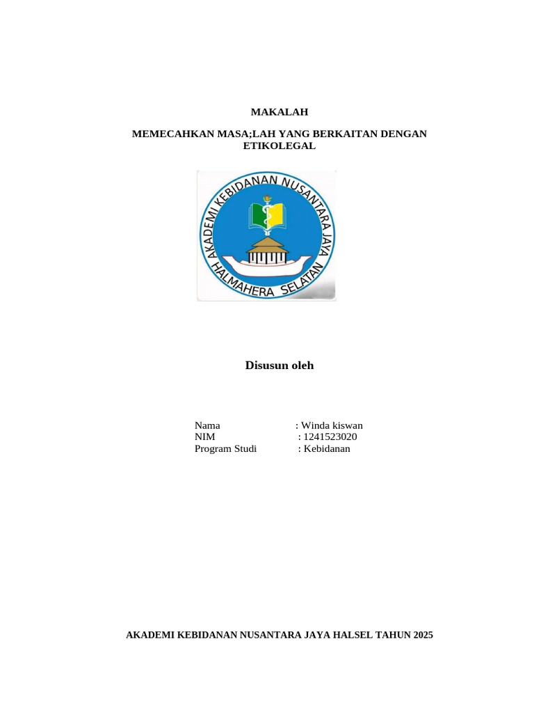 Makalah Memecahkan Masalah Yang Berkaitan Dengan Etikolegal Docx | PDF