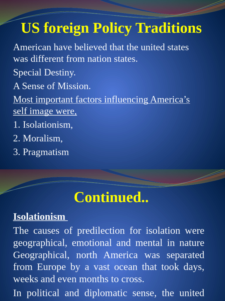 US Foreign Policy Traditions Isolationism Moralism and Pragmatism 01 ...