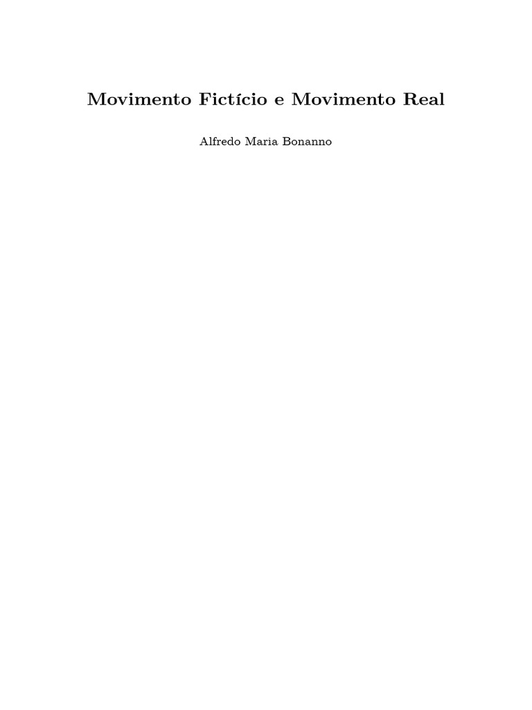 Alfredo Maria Bonanno Movimento Ficticio e Movimento Real | PDF ...