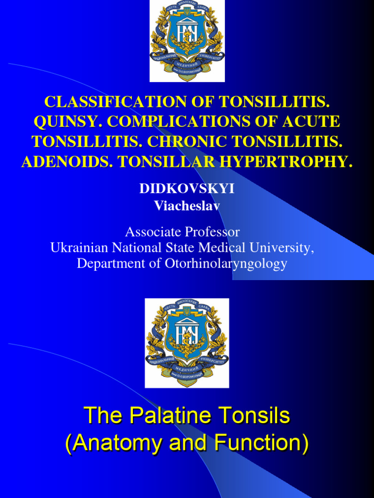 L6 - Tonsillitis. Adenoids. Tonsillar Hypertrophy Lecture | PDF | Lymph ...