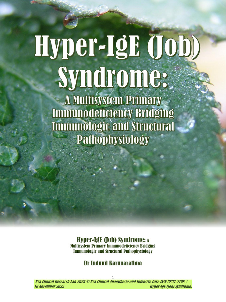 Hyper-IgE (Job) Syndrome A Multisystem Primary Immunodeficiency ...