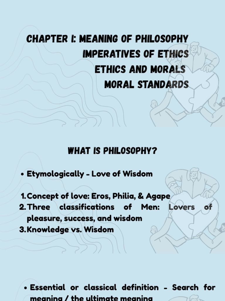 Ethics Chapter I Meaning of Philosophy Imperatives of Ethics Ethics and ...