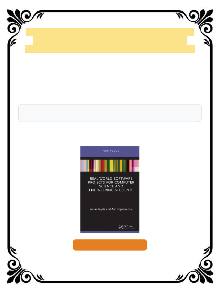 Real World Software Projects for Computer Science and Engineering ...