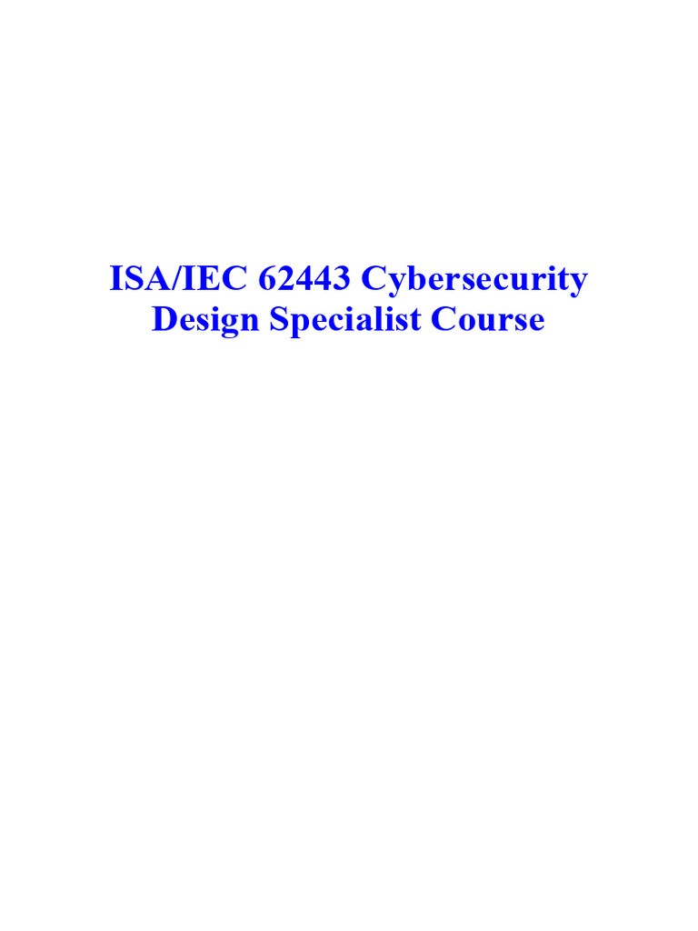 ISA/IEC 62443 Cybersecurity Course | PDF | Computer Security | Security