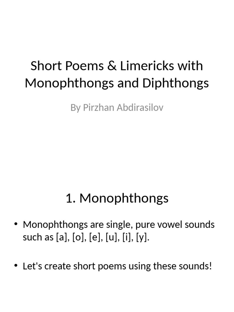 Monophthongs and Diphthongs Poems Presentation | PDF