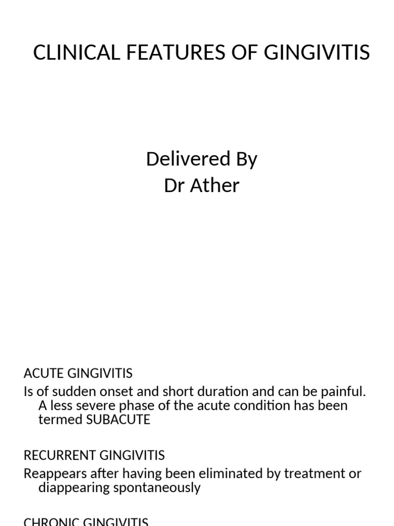 Clinical Features of Gingivitis Explained | PDF | Clinical Medicine ...