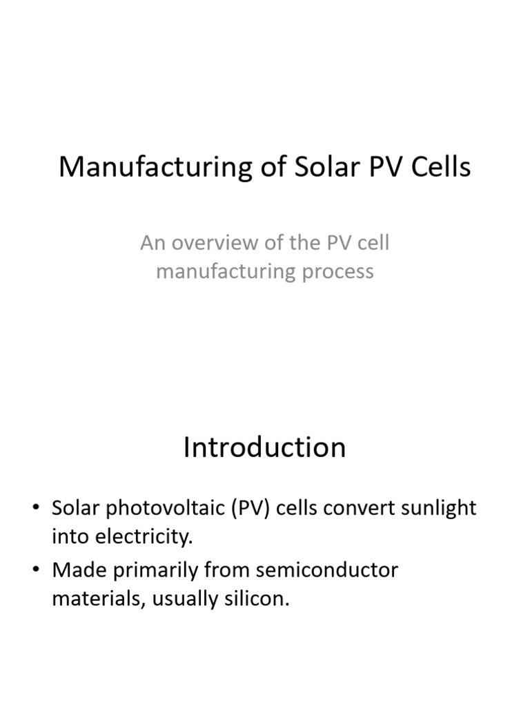 Solar PV Cell Manufacturing Process | PDF | Solar Cell | Photovoltaics