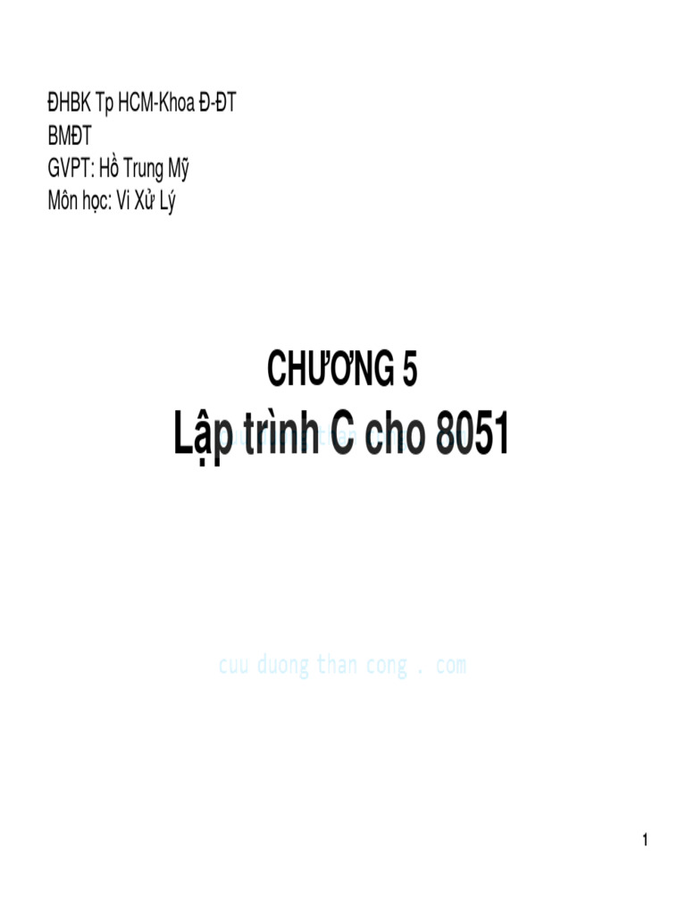 Vi Xu Ly Ho Trung My VXL Ch05 Lap Trinh C Cho 8051 82slides ...