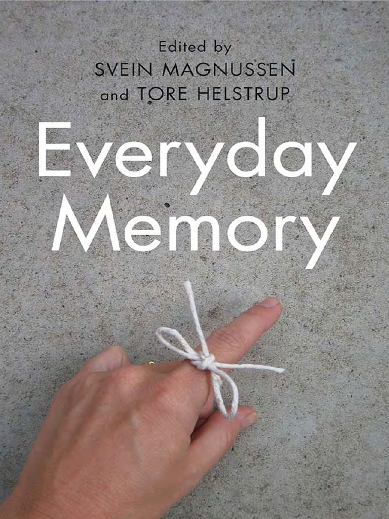 Everyday Memory | PDF | Memory | Mind