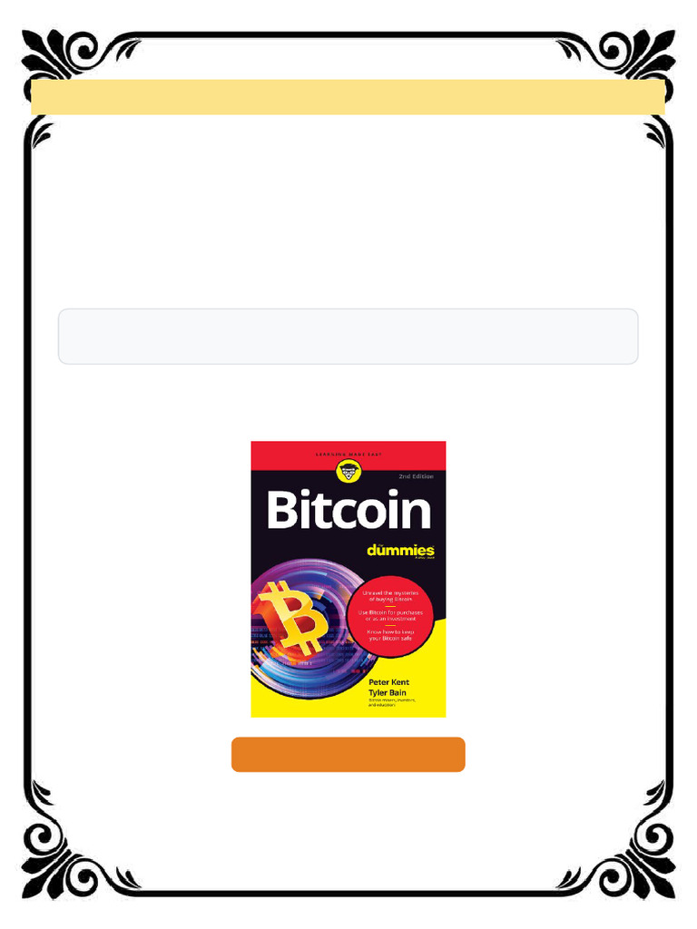 Bitcoin for Dummies 2nd Edition Peter Kent full | PDF | Cryptocurrency | Bitcoin