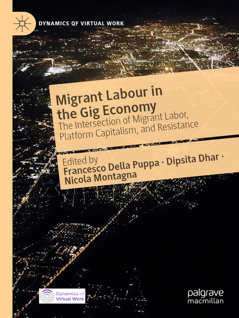 Migrant Labour in The Gig Economy The Intersection of Migrant Labor ...