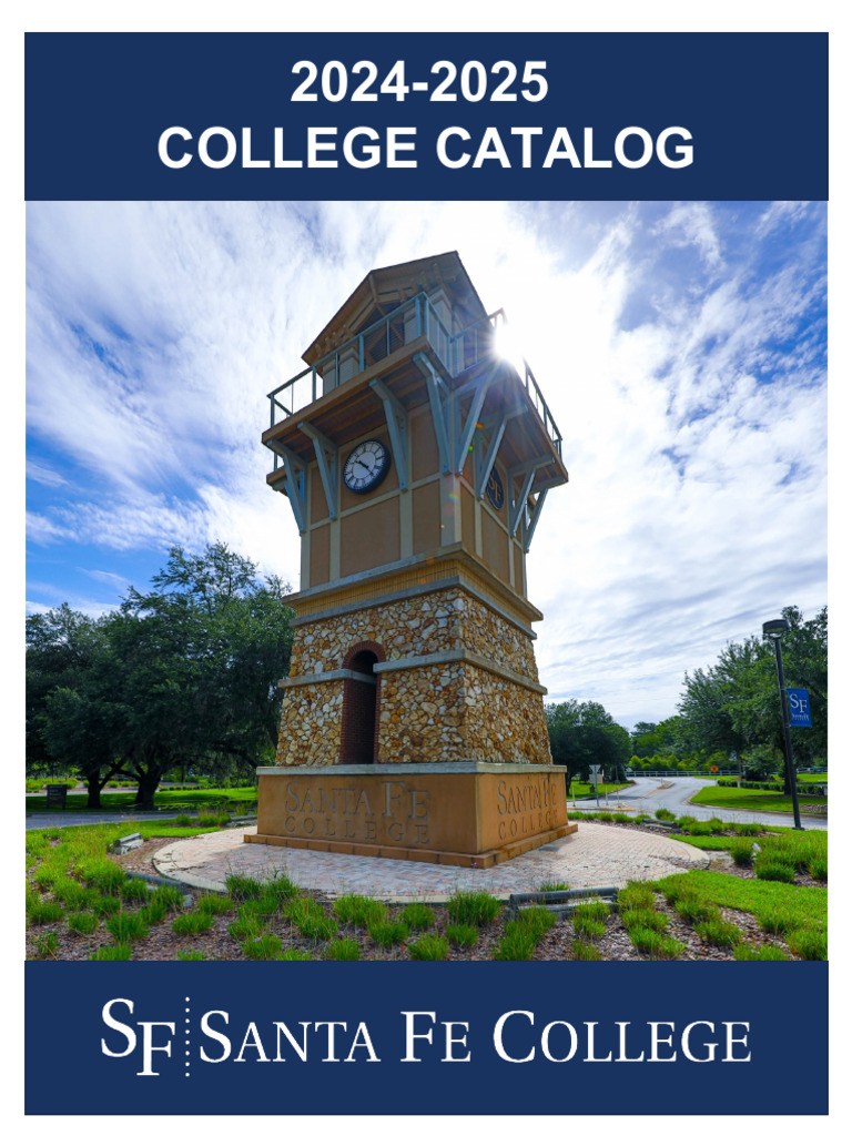 Santa Fe College 2024-2025 Catalog | PDF | Academic Degree | Associate ...