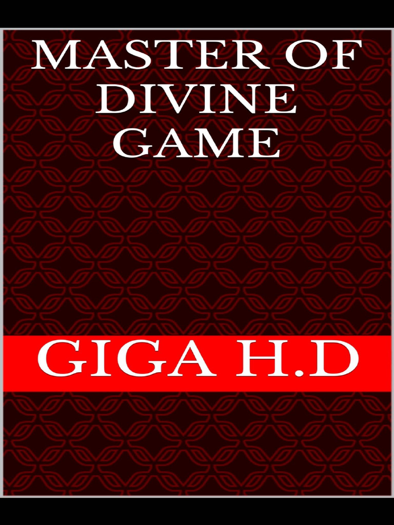 Master of Divine Game - GigaHD | PDF