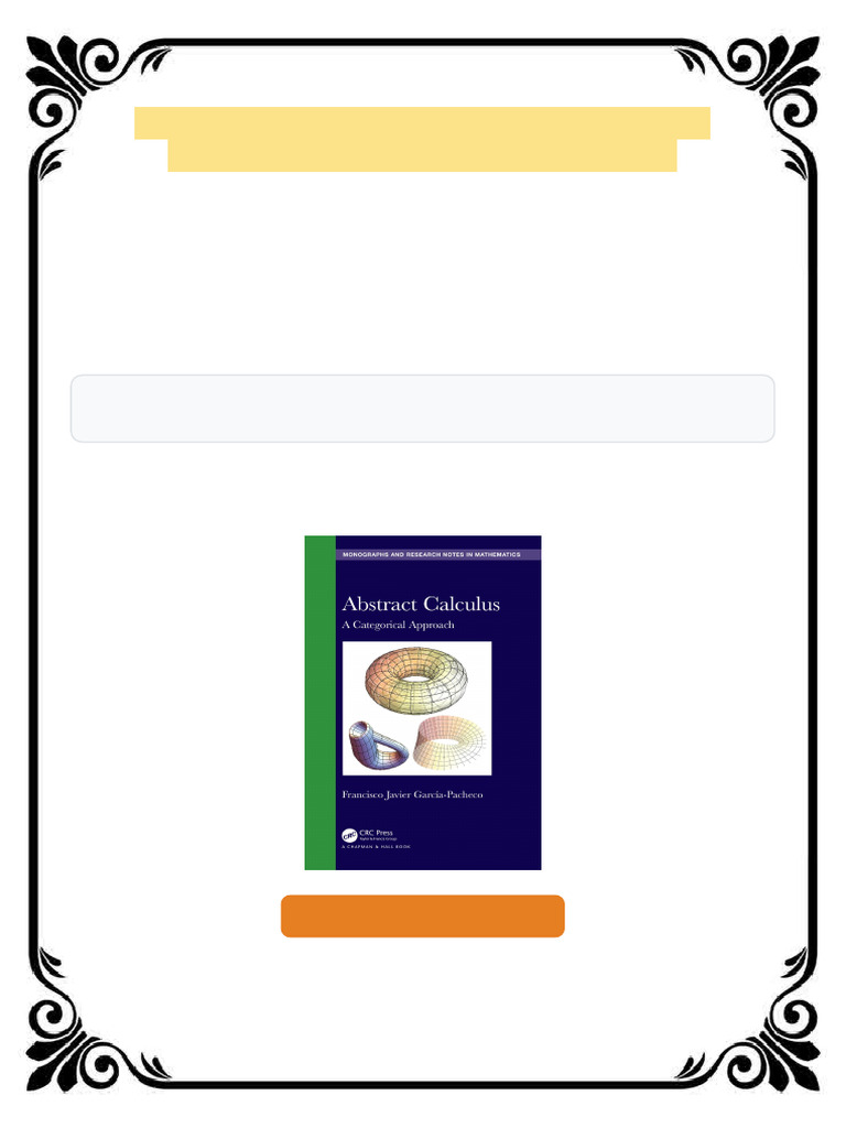 Abstract Calculus A Categorical Approach 1st Edition Francisco Javier ...