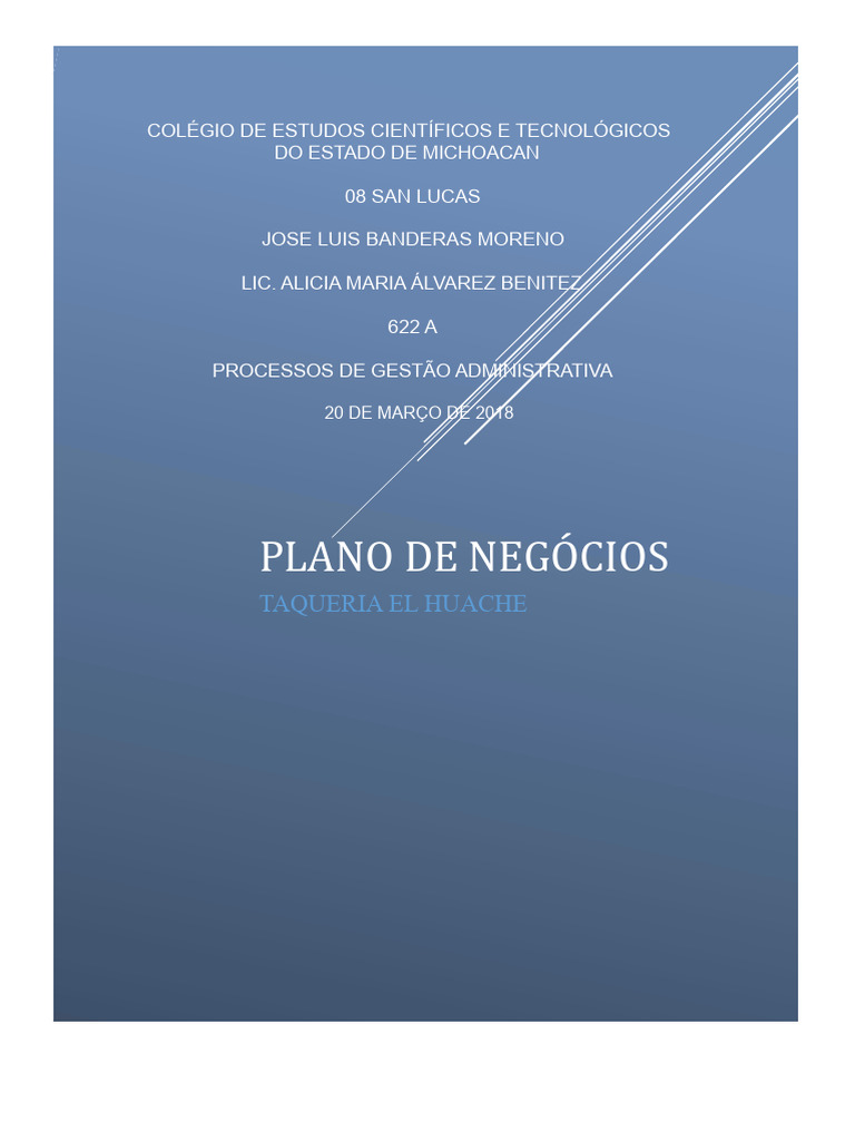 PLANO_DE_NEGÓCIOS_TAQUERIA_EL_HUACHE.docx | PDF | Culinária mexicana ...