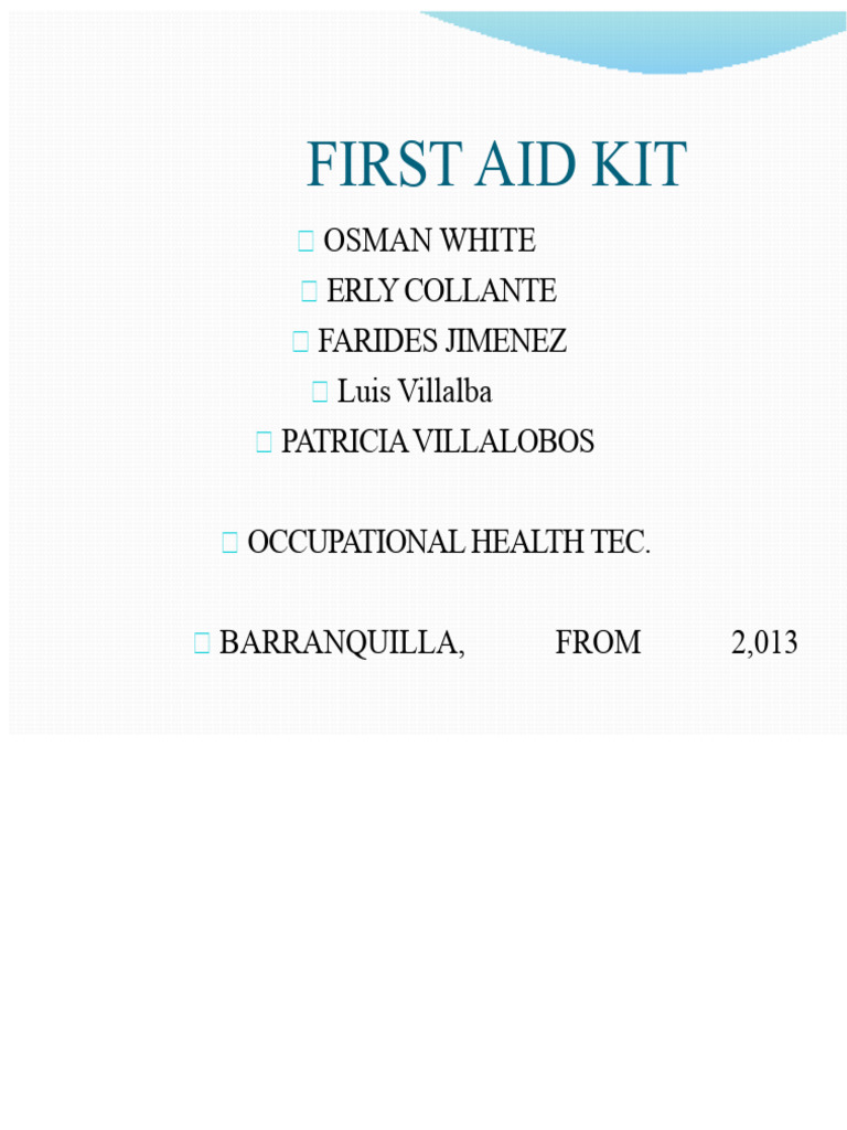 First Aid Kit Presentation | PDF | First Aid | Occupational Safety And ...