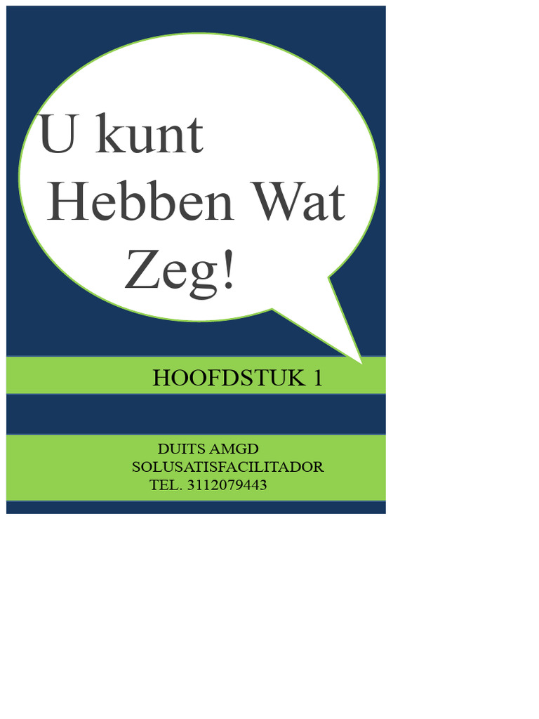 U Kunt Hebben Wat U Zegt | PDF