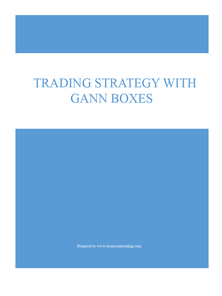 Trading Strategy With Gann Boxes | PDF | Cryptocurrency | Day Trading