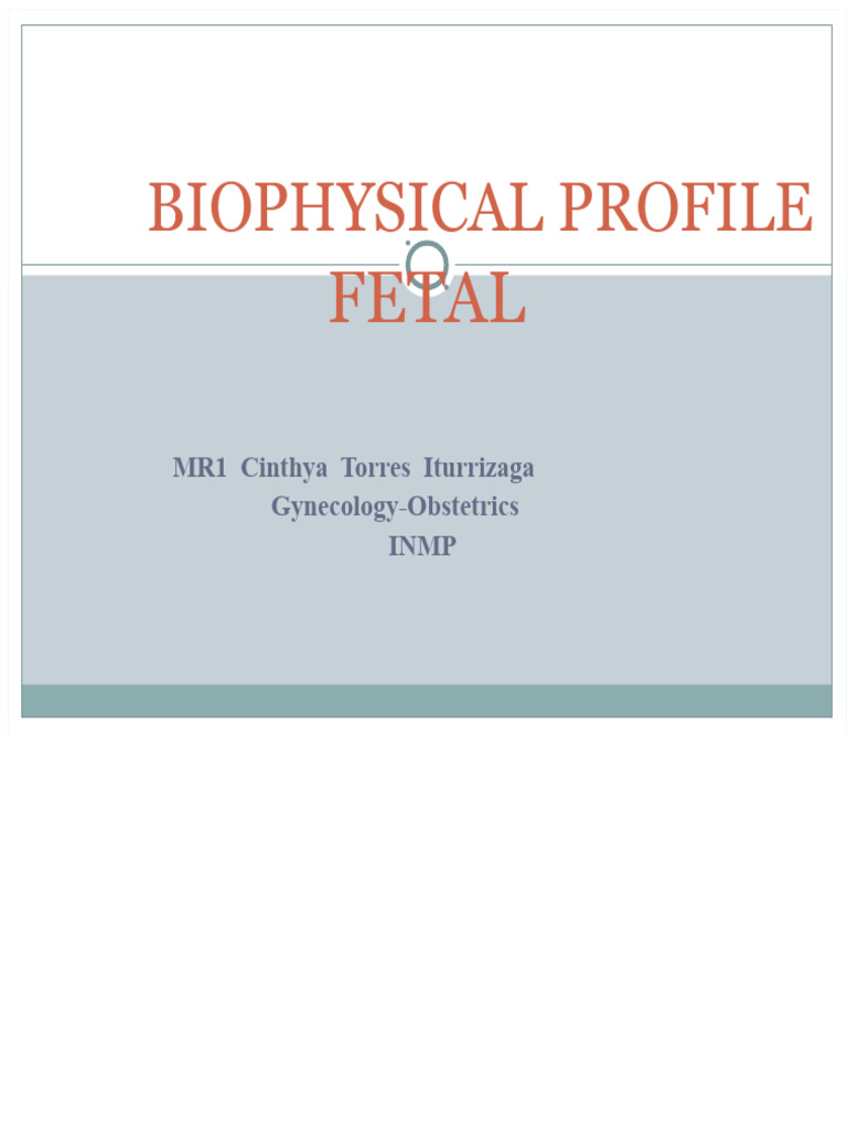 Fetal Biophysical Profile Exposure1 | PDF | Fetus | Maternal Health