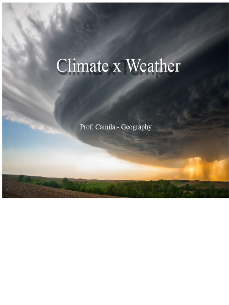 Climate X Weather | PDF | Climate | Atmosphere Of Earth
