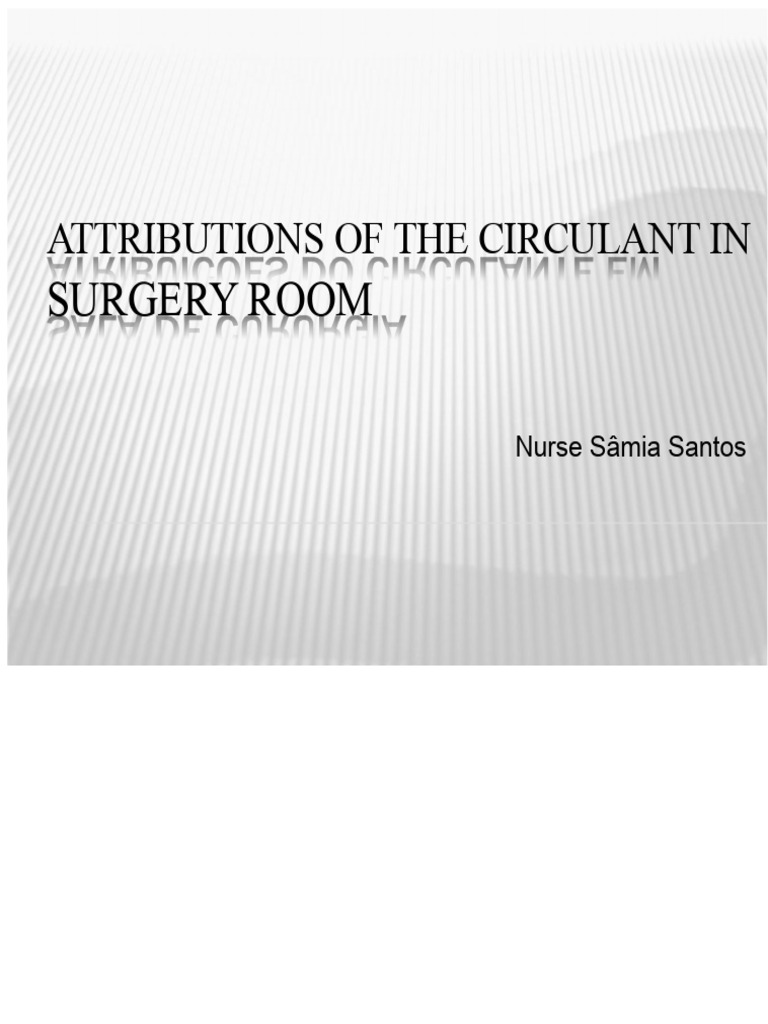 3 - Duties of The Circulator in The Operating Room | PDF | Surgery ...