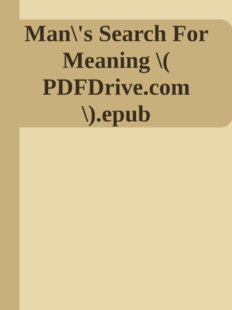 Mans Search For Meaning | PDF