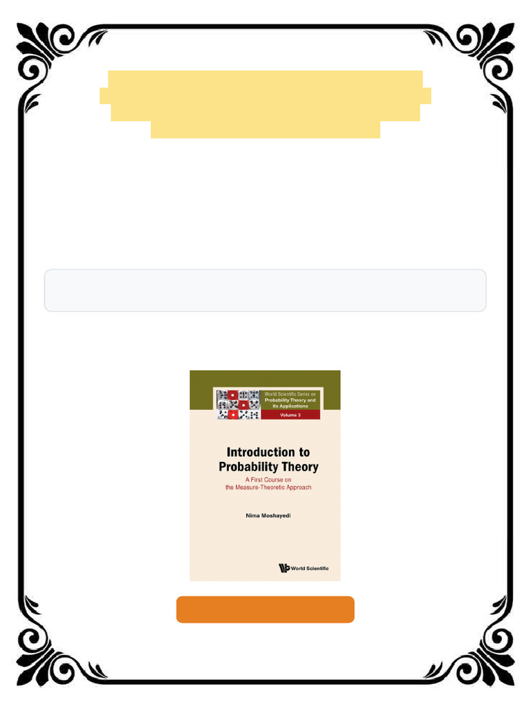 Introduction to Probability Theory A First Course on the Measure ...