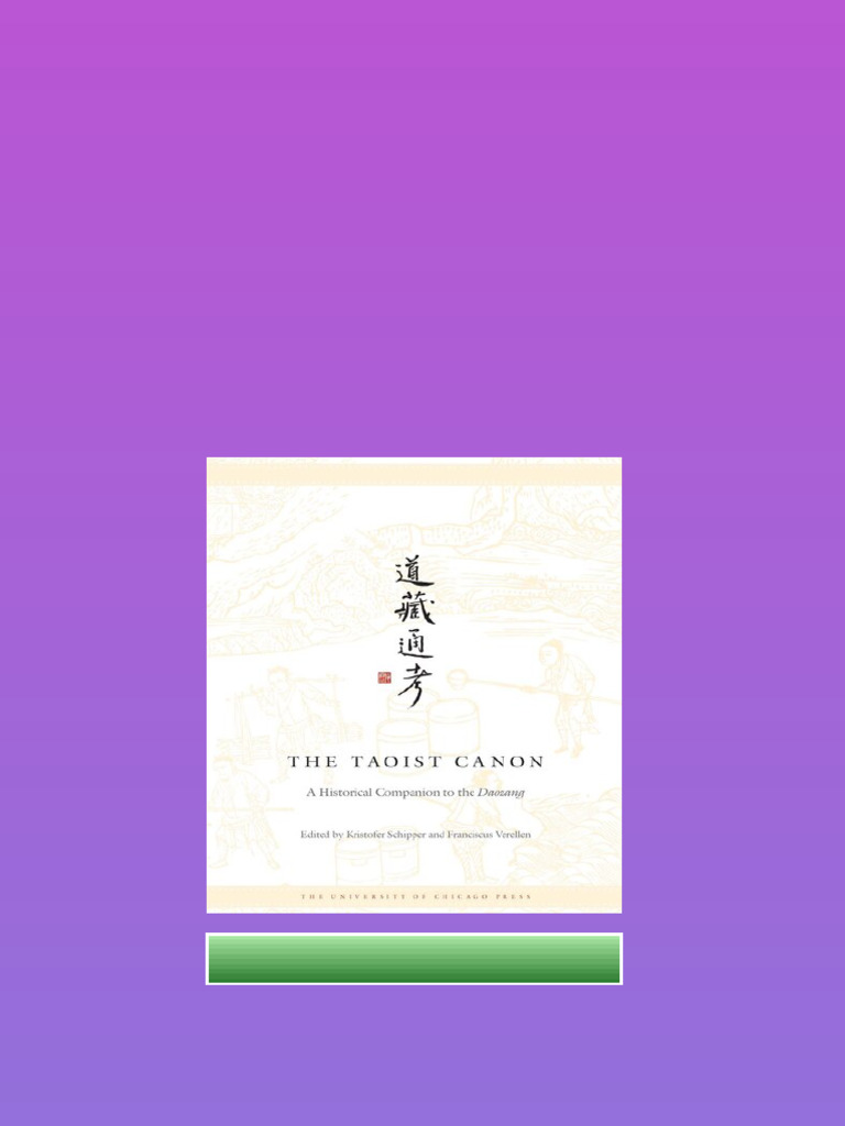The Taoist Canon A Historical Companion To The Daozang Kristofer ...