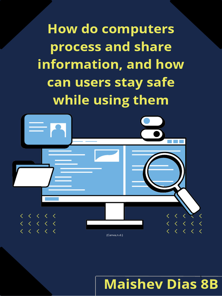 How Do Computers Process and Share Information, and How Can Users Stay ...