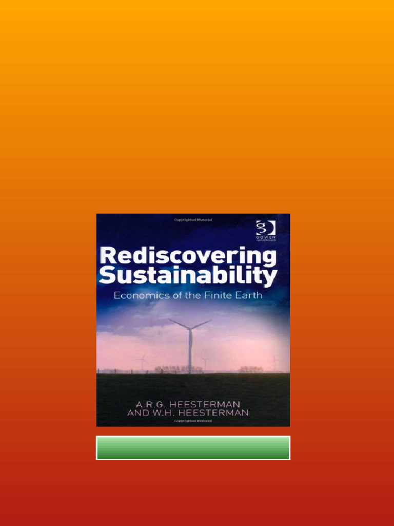Rediscovering Sustainability Economics Of The Finite Earth New Edition ...