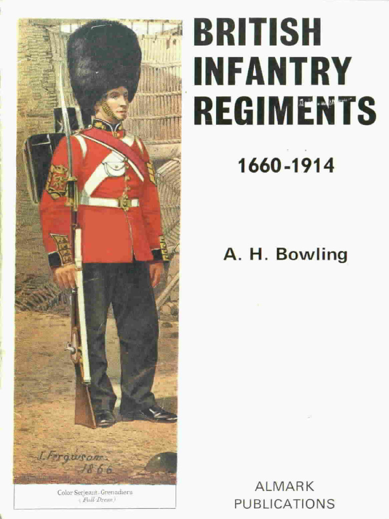 Almark - British Infantry Regiments 1660-1914 - Unlocked | PDF