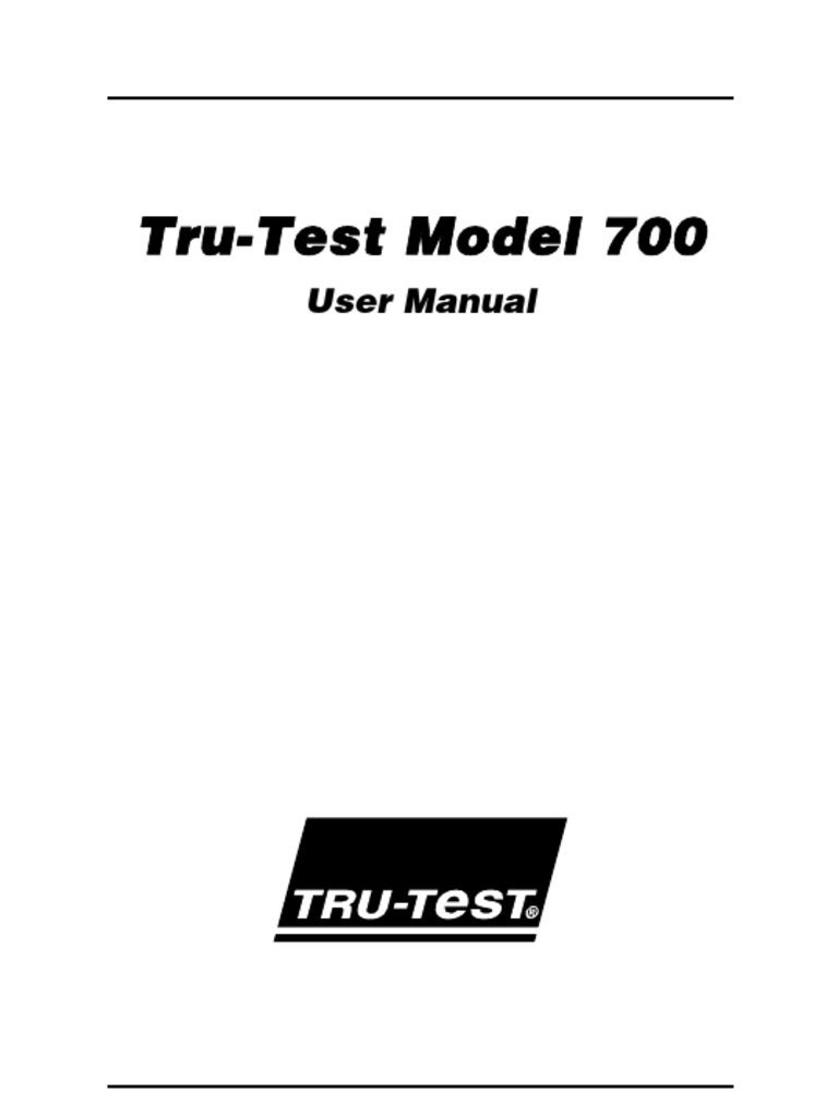 Tru-Test Model 700 User Manual | PDF | Battery Charger | Pound (Mass)