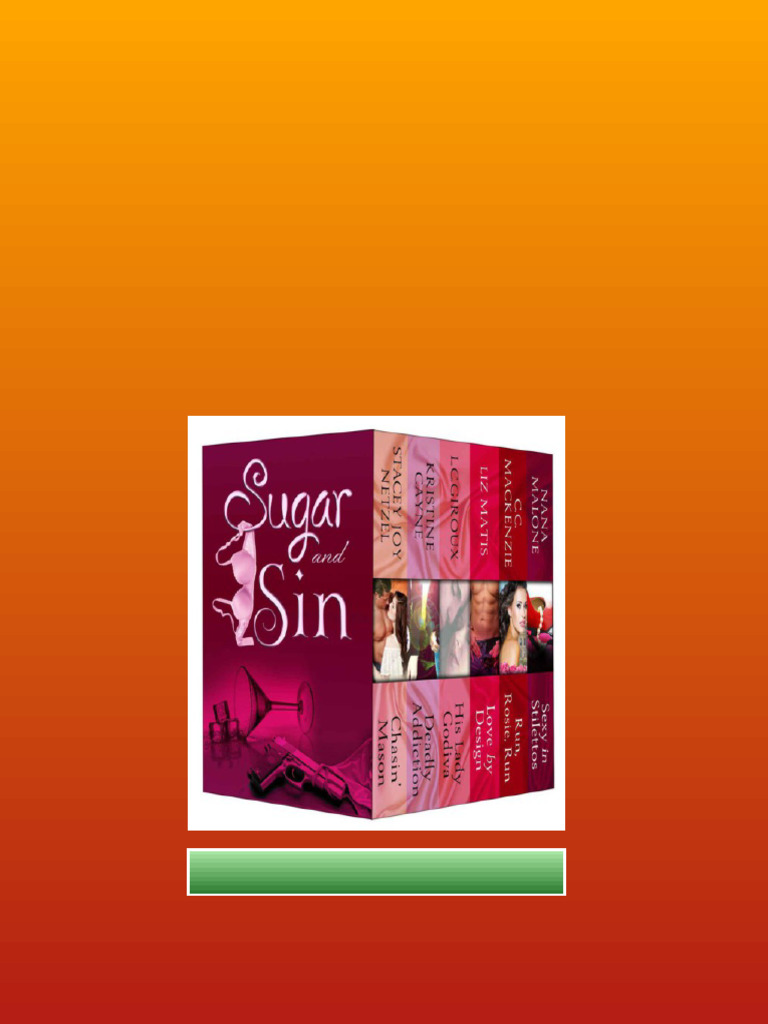 Sugar And Sin Bundle Netzel Stacey Joy Cayne Kristine Giroux L C Matis Liz pdf available | PDF