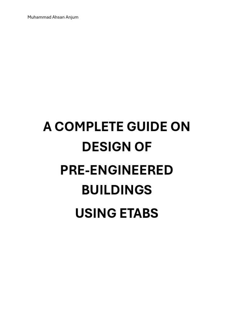 Complete Design of Pre Engineered Building Using Csi Etabs PDF | PDF | Beam (Structure) | Column