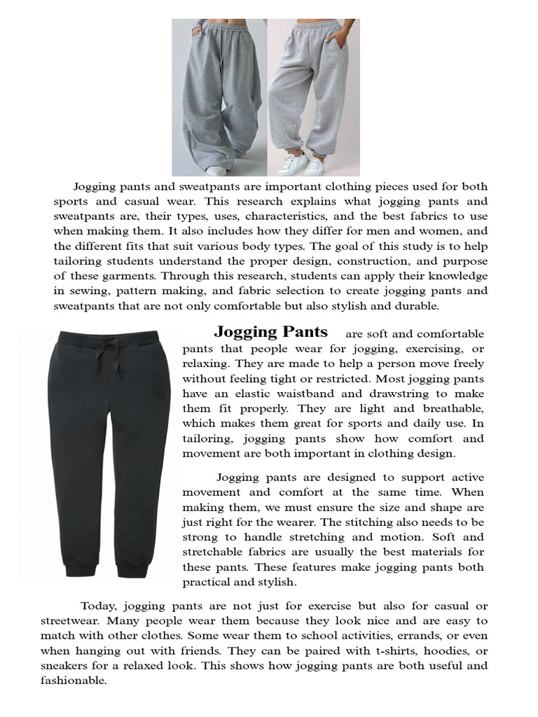 Jogging Pants and Sweatpants Are Important Clothing Pieces Used For ...