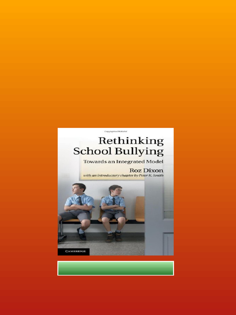 Rethinking School Bullying Towards An Integrated Model Roz Dixon sample ...