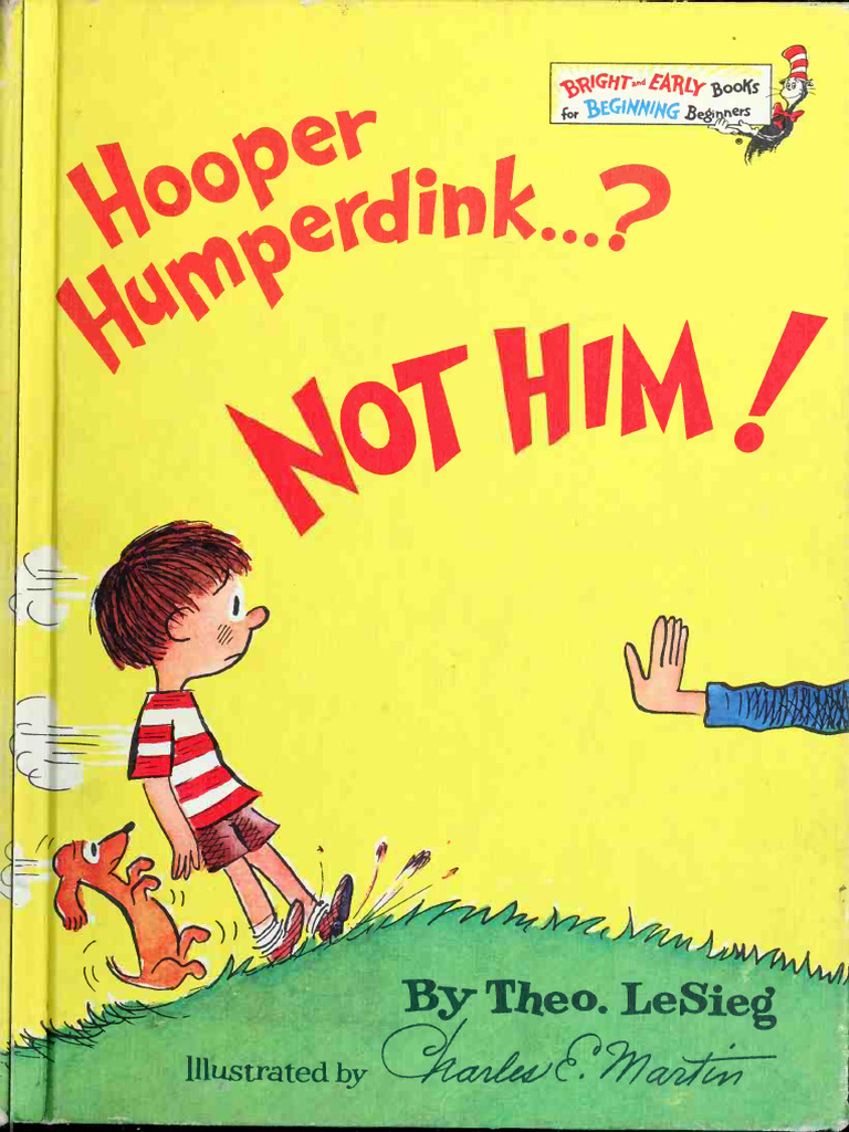 (AF) Theo LeSieg - Dr. Seuss - Scott Nash, - Hooper Humperdink... - Not Him! (2006, Random House ...