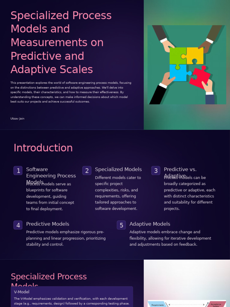 Specialized Process Models and Measurements On Predictive and Adaptive ...