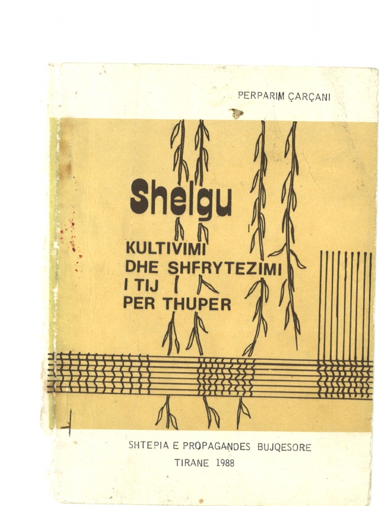 Shelgu, Kultivimi Dhe Shfrytezimi I Tij | PDF