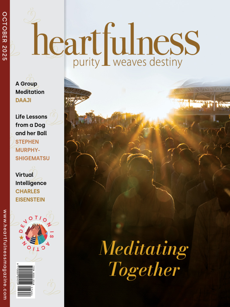 Heartfulness Magazine - October 2025 (Volume 10, Issue 10) | PDF ...