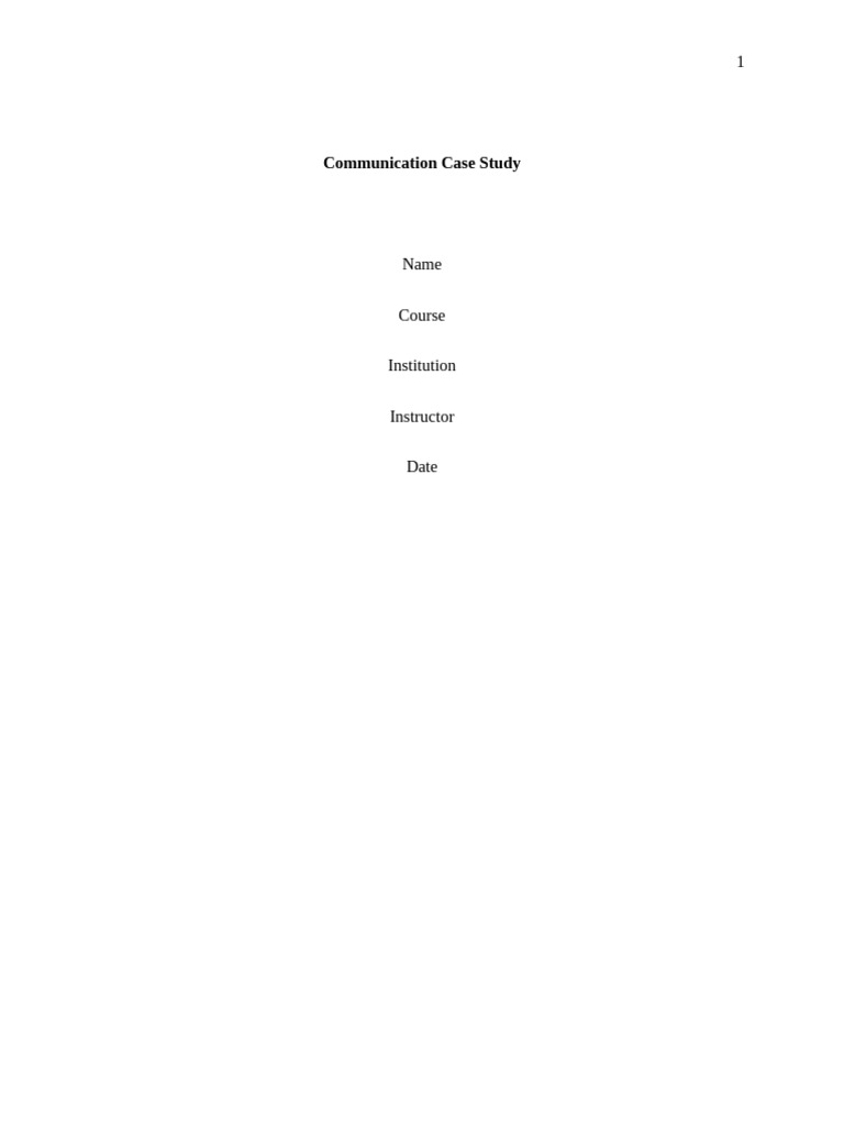 Communication Case Study | PDF | Communication | Health Care