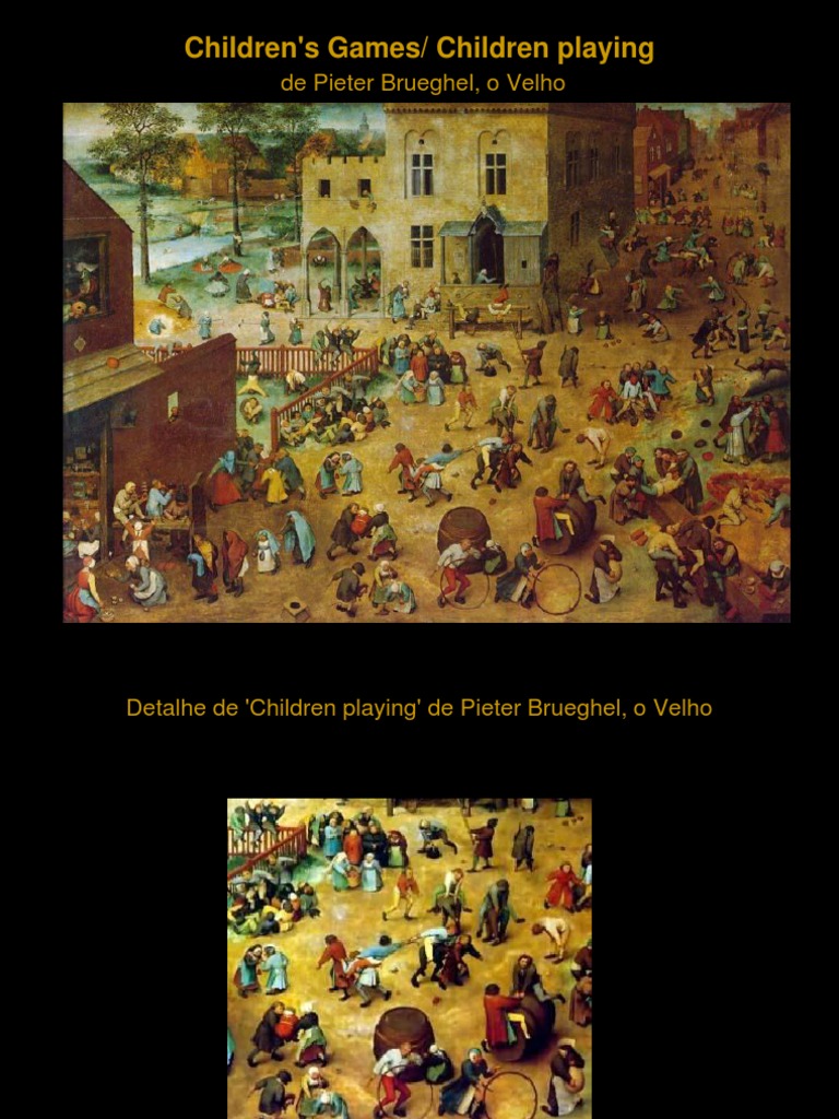 Children's Games/ Children Playing: de Pieter Brueghel, o Velho | PDF ...